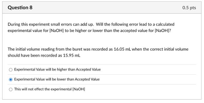 Solved During this experiment small errors can add up. Will | Chegg.com