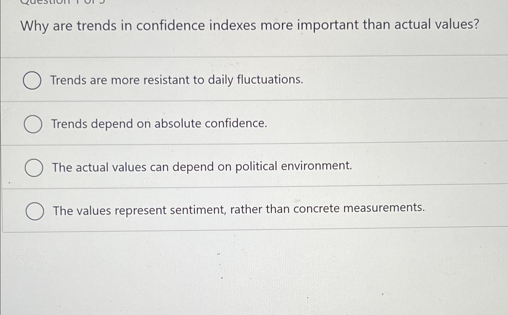 Solved Why are trends in confidence indexes more important | Chegg.com Solved Why are trends in confidence indexes more important | Chegg.com