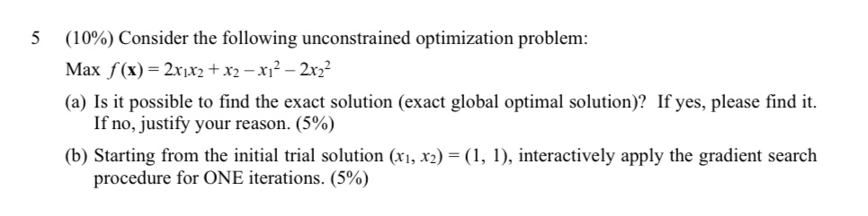 Solved 510 consider The Following Unconstrained