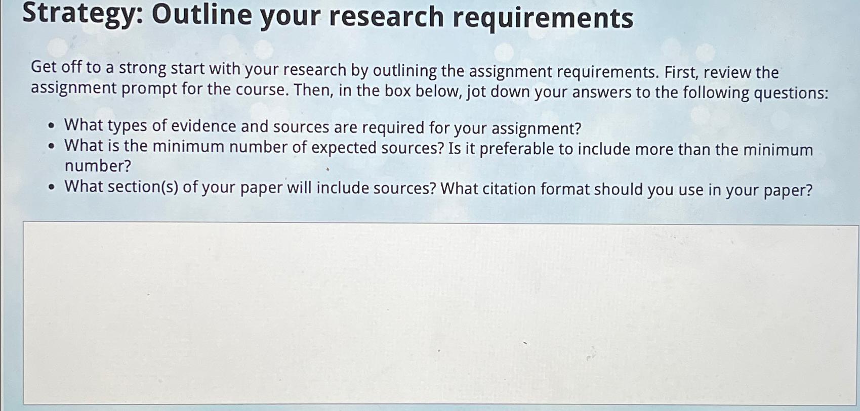 Solved Strategy: Outline your research requirementsGet off | Chegg.com