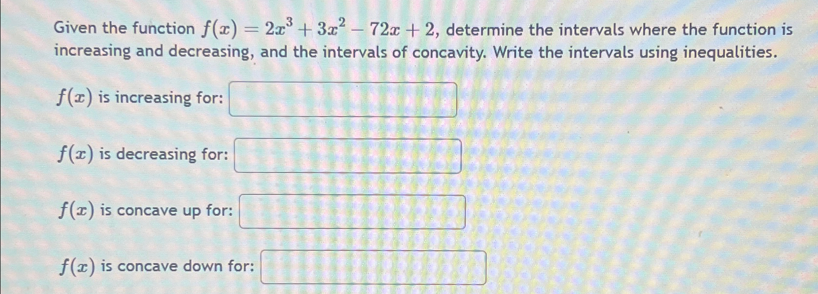 Solved Given the function f(x)=2x3+3x2-72x+2, ﻿determine the | Chegg.com