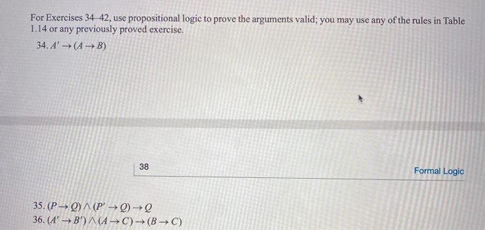 For Exercises 34-42, use propositional logic to prove | Chegg.com