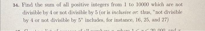 Solved 34. Find the sum of all positive integers from 1 to | Chegg.com