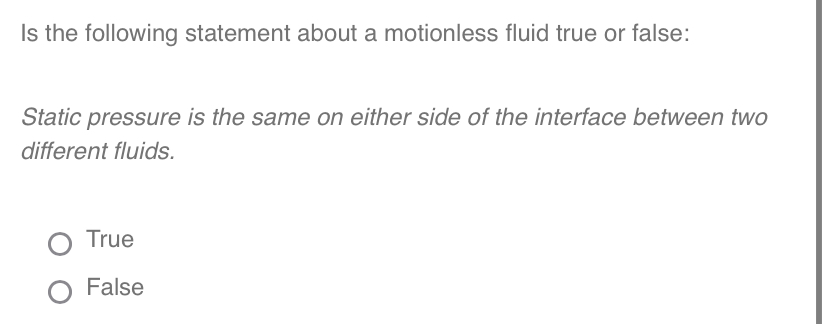 Solved Is the following statement about a motionless fluid | Chegg.com