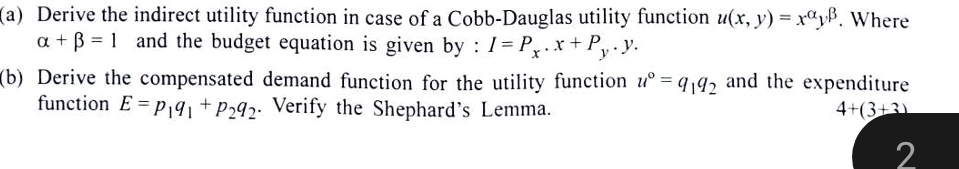 Solved (a) ﻿Derive the indirect utility function in case of | Chegg.com