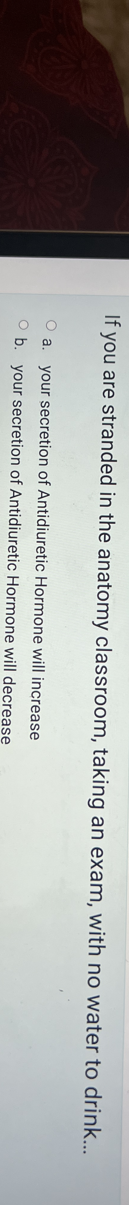 Solved If you are stranded in the anatomy classroom, taking | Chegg.com