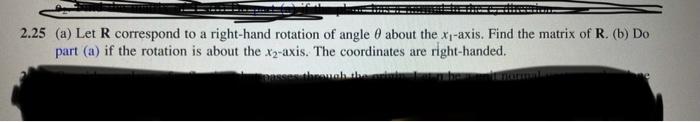 Solved 2.25 (a) Let R correspond to a right-hand rotation of | Chegg.com