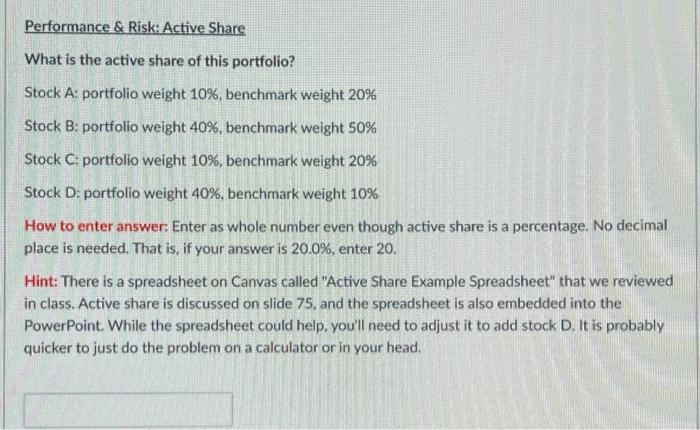 Solved Performance & Risk: Active Share What is the active | Chegg.com