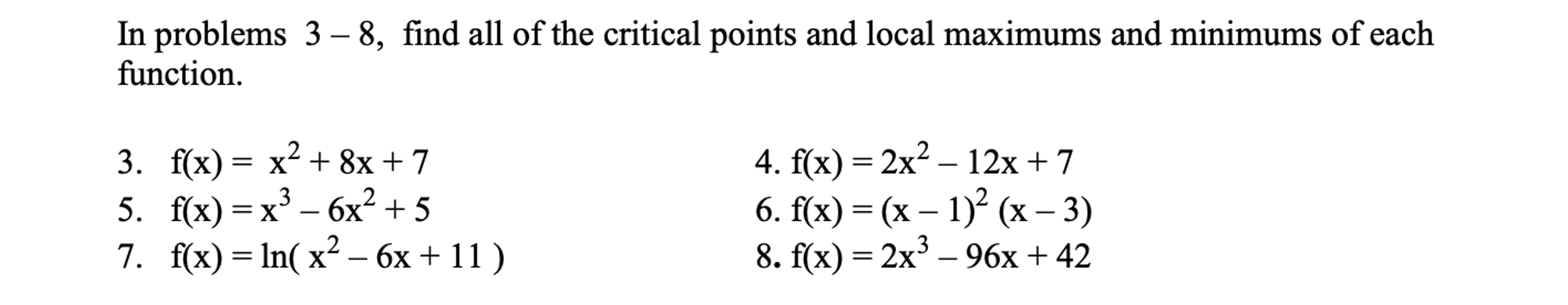 Solved In problems 3-8, ﻿find all of the critical points and | Chegg.com