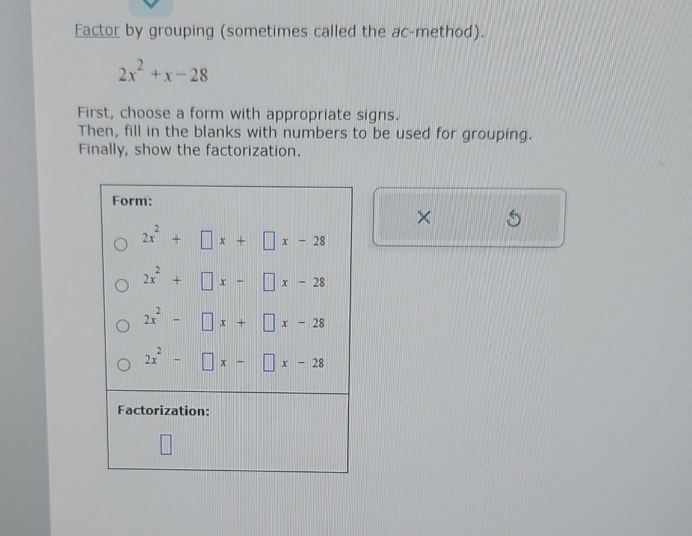 Solved Factor by grouping (sometimes called the ac-method). | Chegg.com