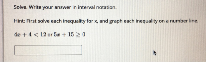 Solved Solve. Write your answer in interval notation. Hint: | Chegg.com