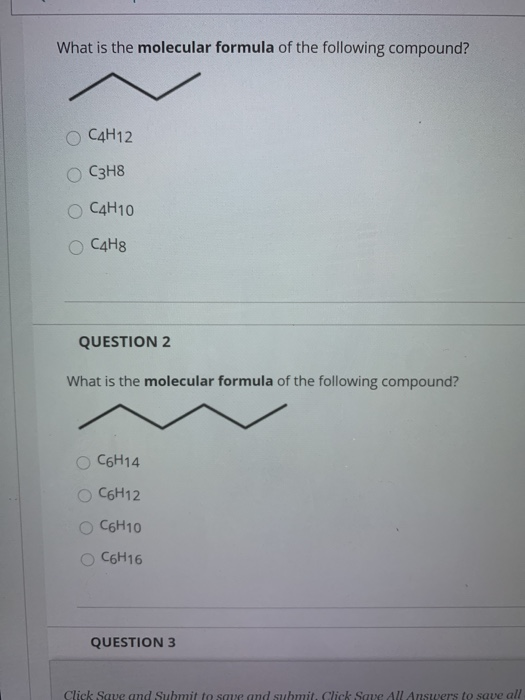 Solved What is the molecular formula of the following | Chegg.com