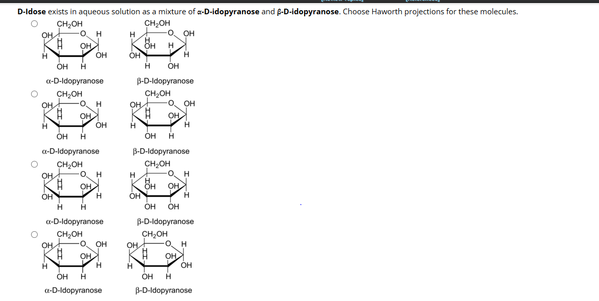 Solved D-Idose exists in aqueous solution as a mixture of | Chegg.com