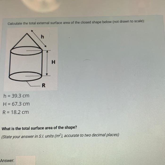 Solved Calculate the total external surface area of the | Chegg.com