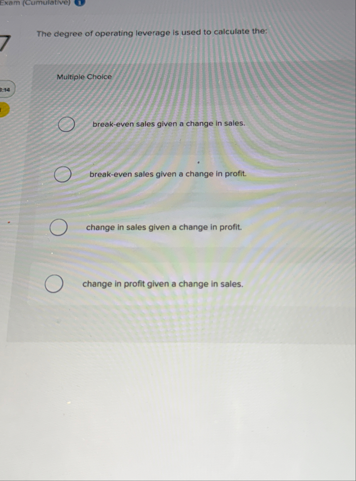 Solved Exam (Cumulative)The degree of operating leverage is | Chegg.com