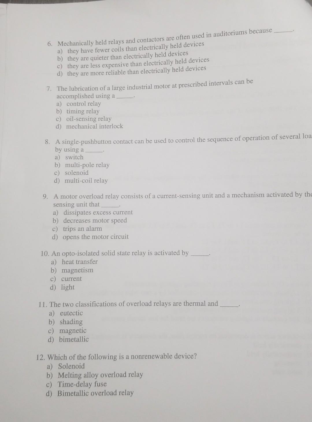 Solved 6. Mechanically held relays and contactors are often | Chegg.com