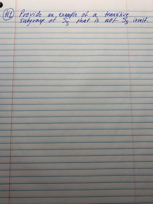 Solved (HD Provide an example of a transitive subgroup of so | Chegg.com