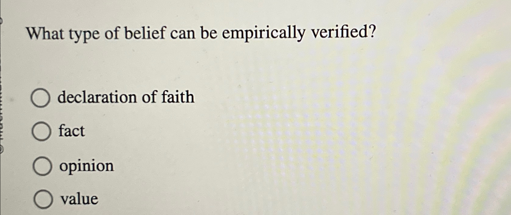Solved What type of belief can be empirically | Chegg.com