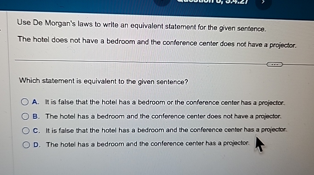 Solved Use De Morgan's laws to write an equivalent statement | Chegg.com