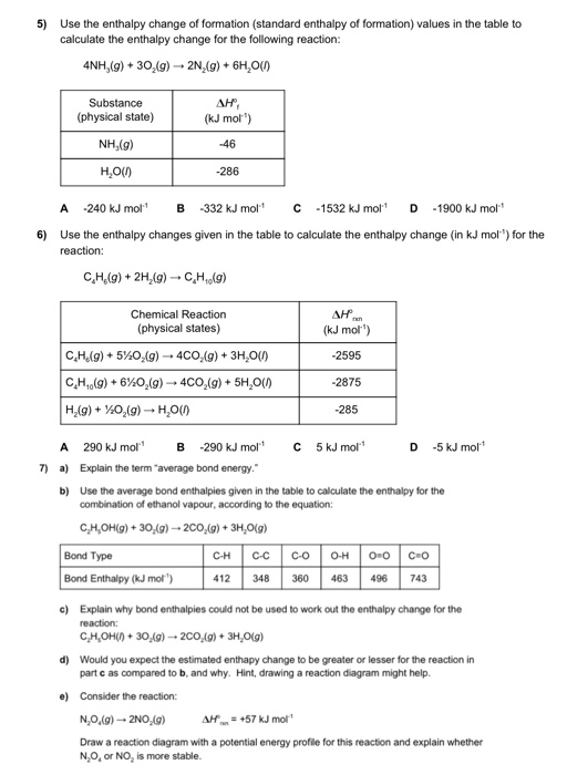 Solved 5) Use the enthalpy change of formation (standard | Chegg.com