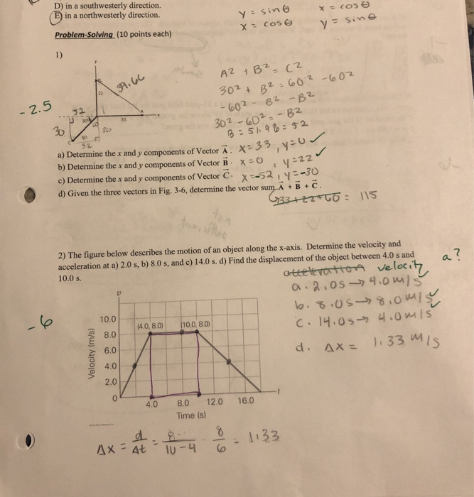Solved D) in a southwesterly direction. E) in a | Chegg.com
