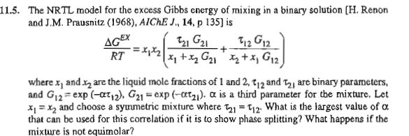 Solved 11.5. ﻿The NRTL model for the excess Gibbs energy of | Chegg.com