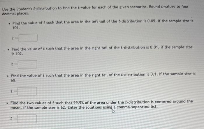 Solved Jse the Student's t-distribution to find the t-value | Chegg.com