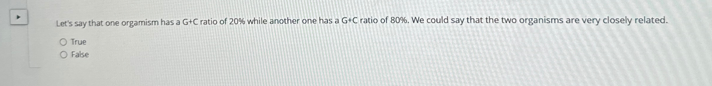 Solved Let's say that one orgamism has a G+C ratio of 20% | Chegg.com