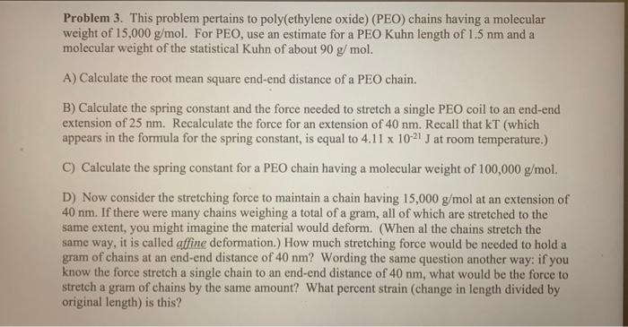 Solved Problem 3. This problem pertains to poly(ethylene | Chegg.com