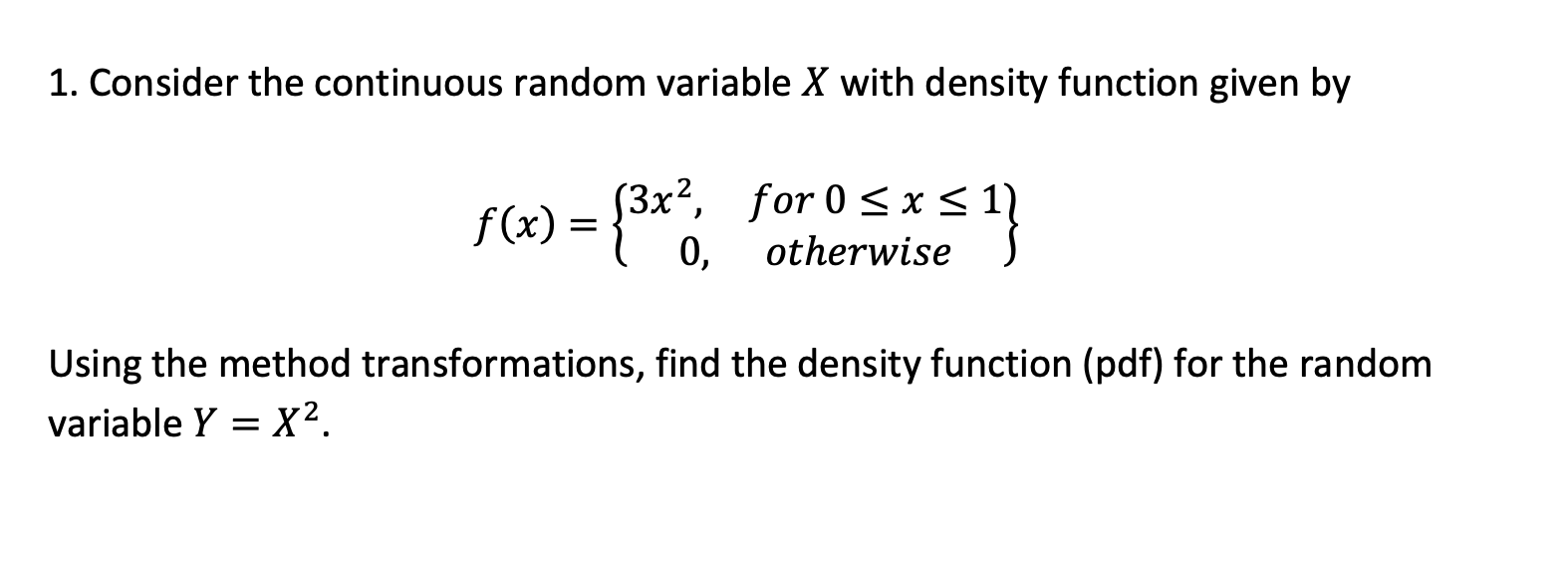 Solved Consider the continuous random variable x ﻿with | Chegg.com