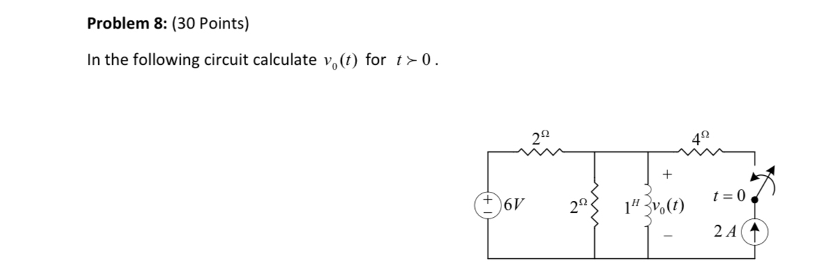 Solved Problem 8: (30 ﻿Points)In the following circuit | Chegg.com