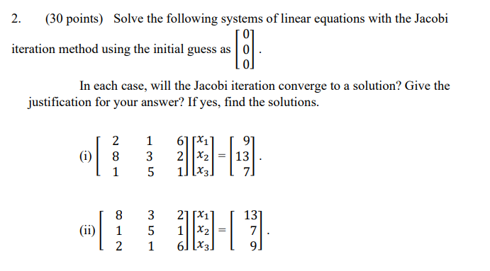 Solved (30 ﻿points) ﻿Solve the following systems of linear | Chegg.com