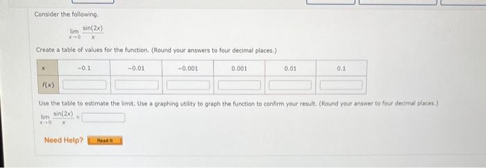 Solved Consider the following. limx→0xsin(2x) Create a table | Chegg.com