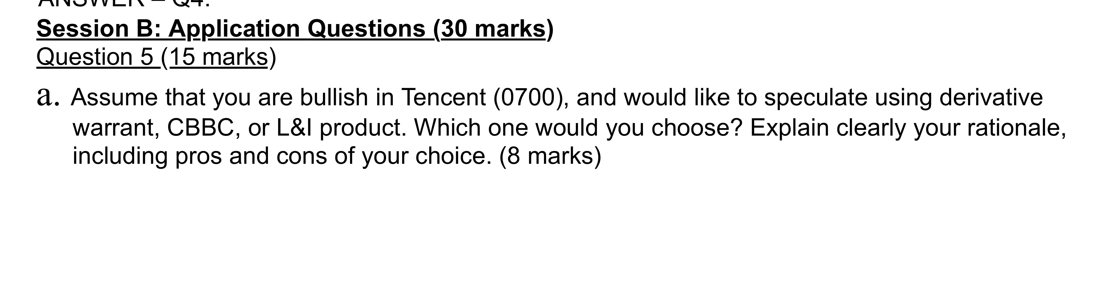 Solved Session B: Application Questions (30 ﻿marks)Question | Chegg.com