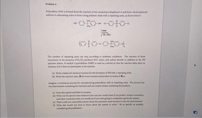Solved Polysulfone (PSf) is formed from the reaction of two | Chegg.com