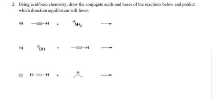 Solved 3. Using your conjugate bases from number 2a and 2c, | Chegg.com