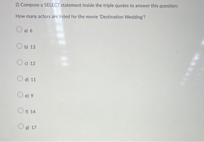 Solved 2 Compose A Select Statement Inside The Triple