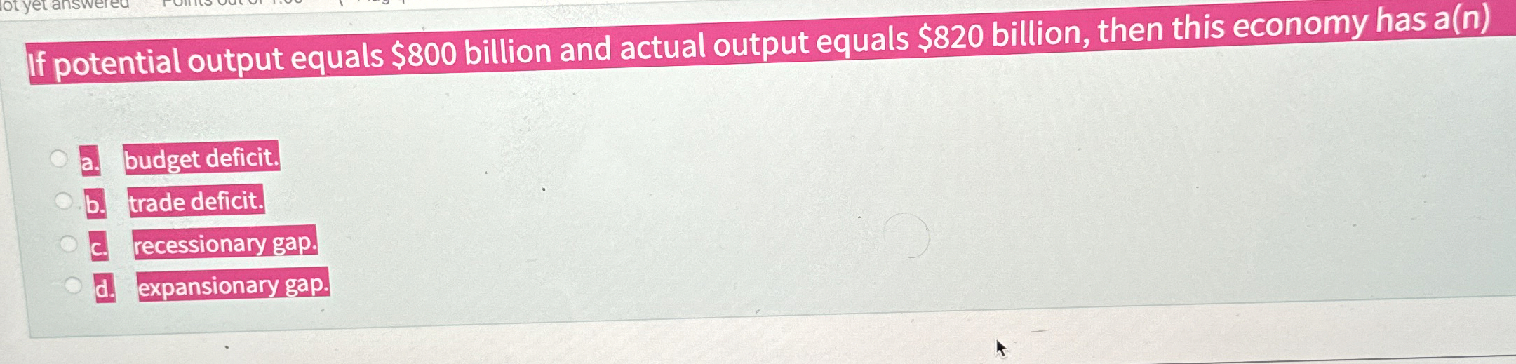 Solved If potential output equals $800 ﻿billion and actual | Chegg.com