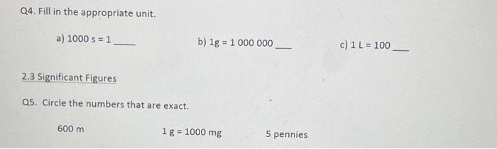 Solved Q4. Fill in the appropriate unit. a) 1000s=1 b) | Chegg.com