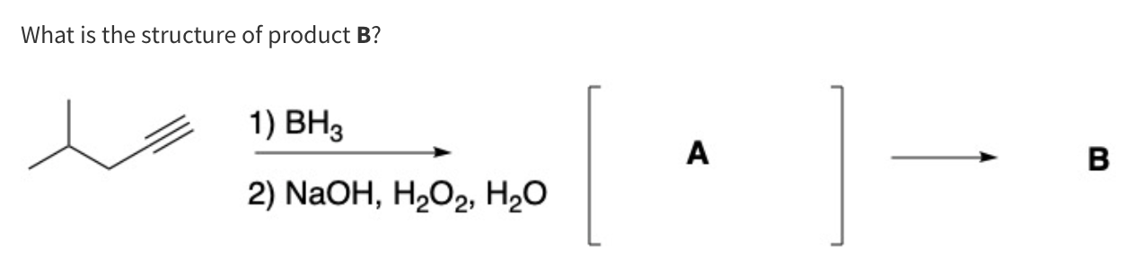 Solved What is the structure of product B ? | Chegg.com