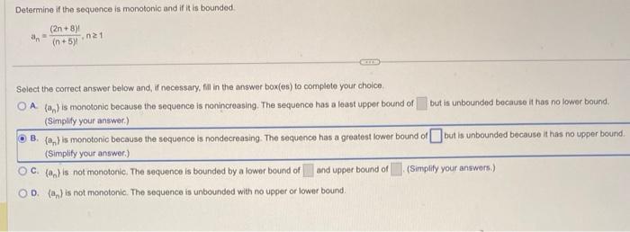 Solved Determine if the sequence is monotonic and if it is | Chegg.com