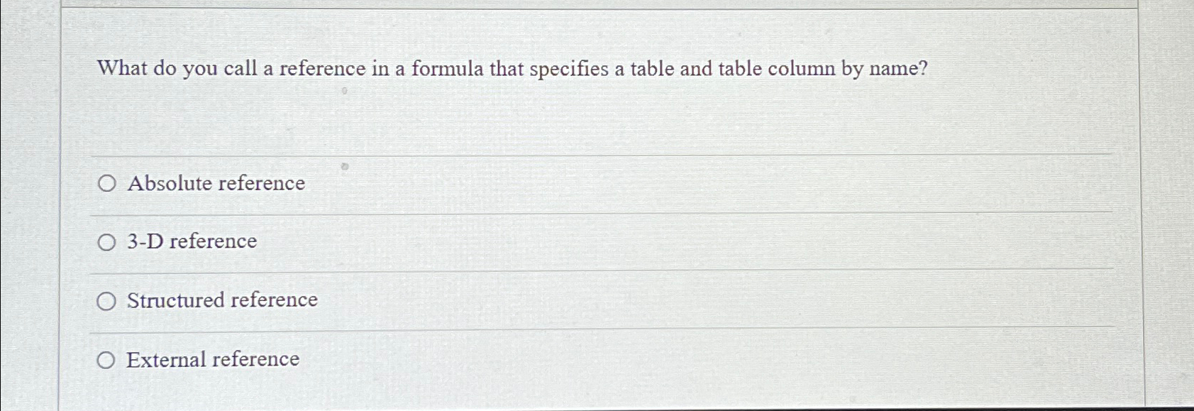 Solved What do you call a reference in a formula that | Chegg.com