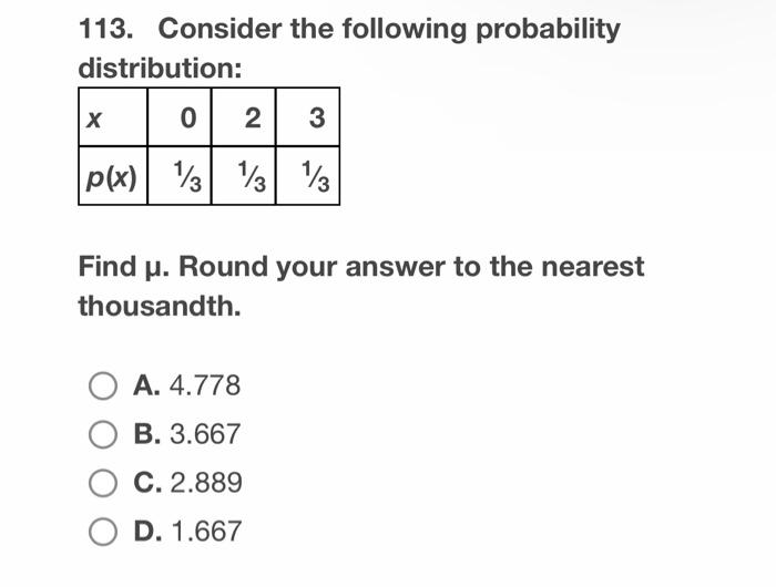 Solved 113. Consider the following probability distribution: | Chegg.com