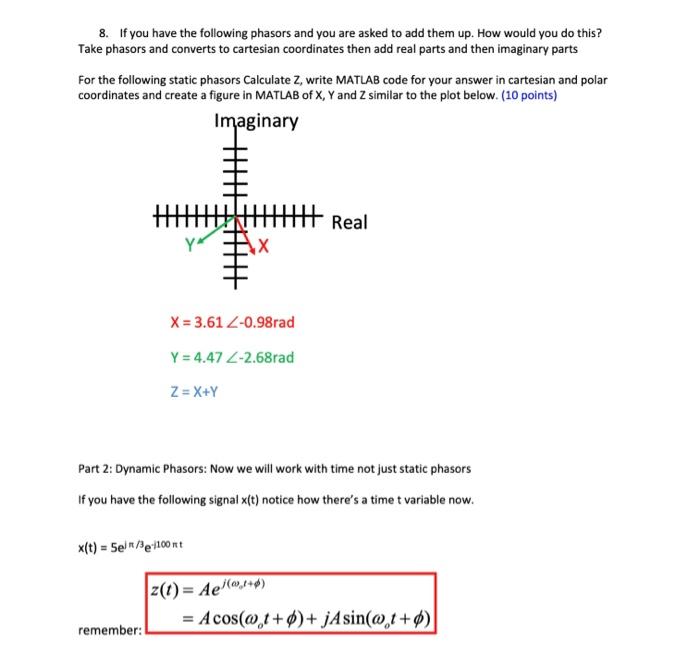 8. If you have the following phasors and you are | Chegg.com