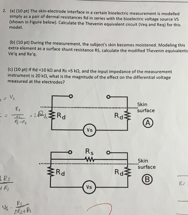 Solved 2. (a) (10 pt) The skin-electrode interface in a | Chegg.com