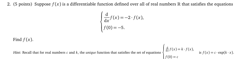 Solved by an EXPERT (5 ﻿points) ﻿Suppose f(x) ﻿is a differentiable | Chegg.com