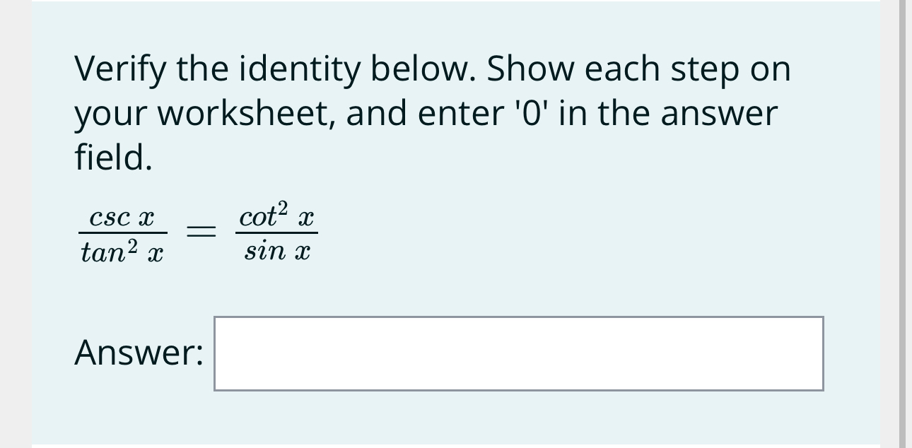 Solved Verify the identity below. Show each step on your | Chegg.com