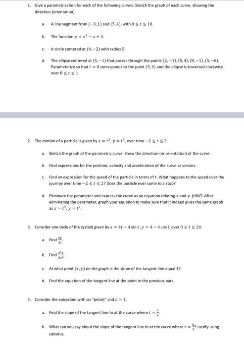 Solved 1. Give a parametrization for each of the following | Chegg.com