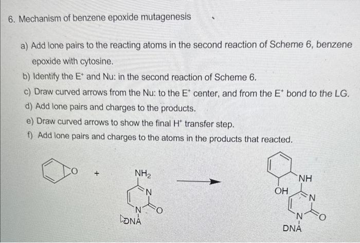Solved 6. Mechanism of benzene epoxide mutagenesis a) Add | Chegg.com