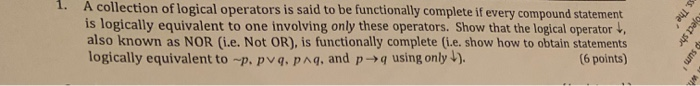 Solved 1. 3. The A collection of logical operators is said | Chegg.com